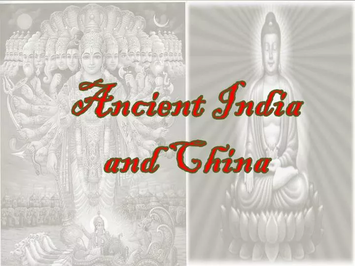 PPT - Ancient India and China PowerPoint Presentation, free download ...