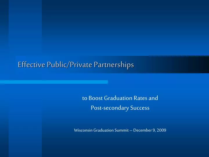 PPT - Effective Public/Private Partnerships PowerPoint Presentation ...