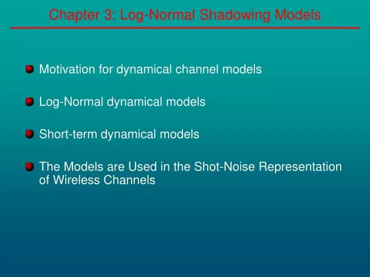 PPT - Chapter 3: Log-Normal Shadowing Models PowerPoint Presentation ...