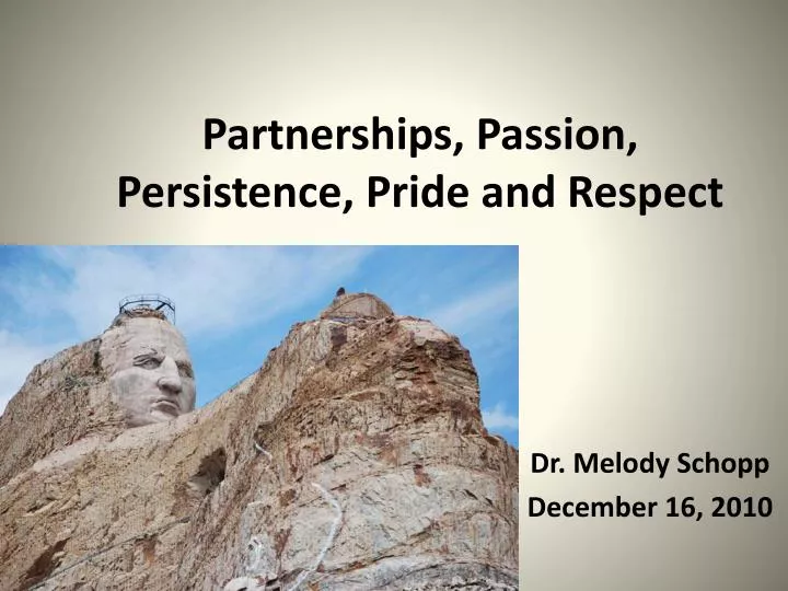 PPT - Partnerships, Passion, Persistence, Pride and Respect PowerPoint ...