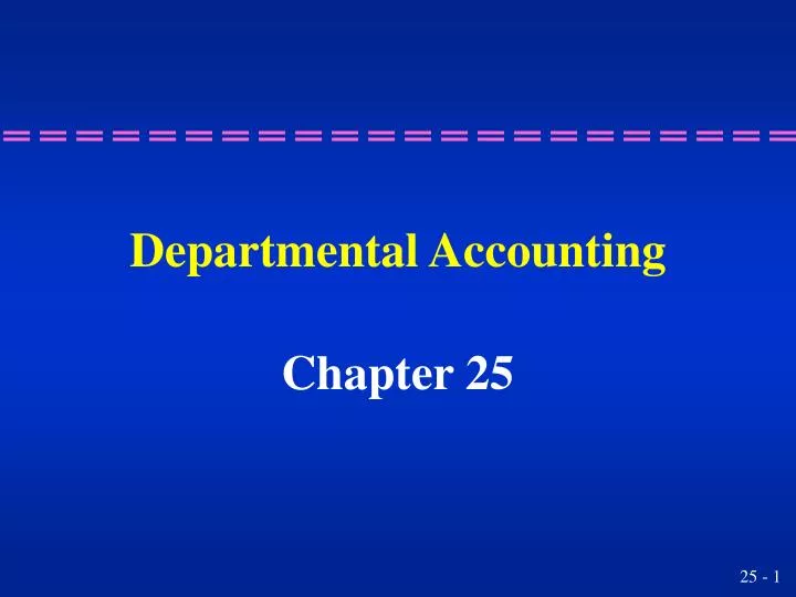 PPT - Departmental Accounting PowerPoint Presentation, free download ...