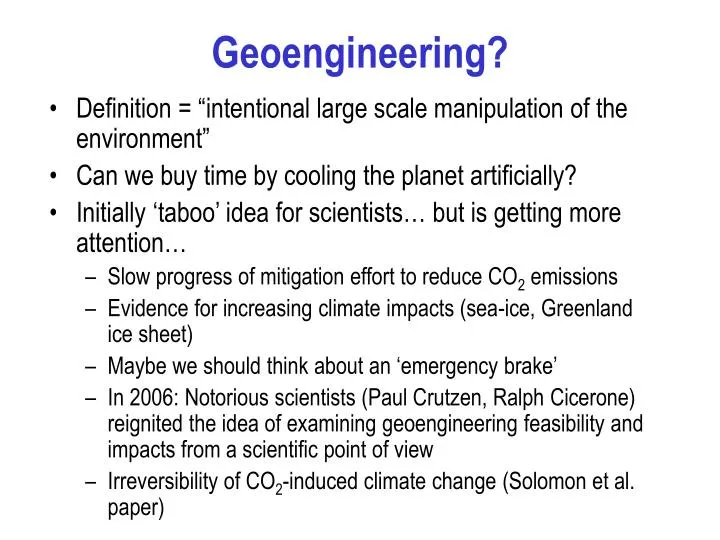 PPT - Geoengineering? PowerPoint Presentation, free download - ID:5886656