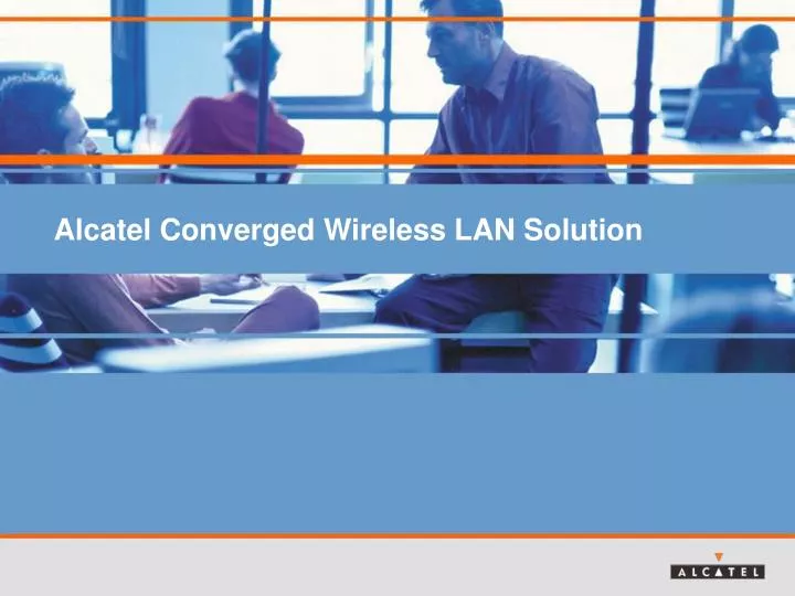 PPT - Alcatel Converged Wireless LAN Solution PowerPoint Presentation ...