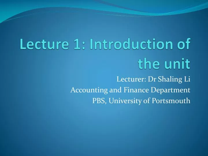 Ppt Lecture 1 Introduction Of The Unit Powerpoint Presentation Free