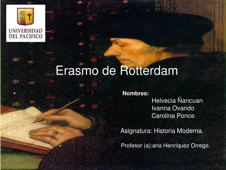 PPT - Erasmo de Rotterdam PowerPoint Presentation, free download - ID:5887081