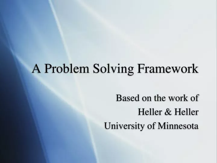 PPT - A Problem Solving Framework PowerPoint Presentation, free ...