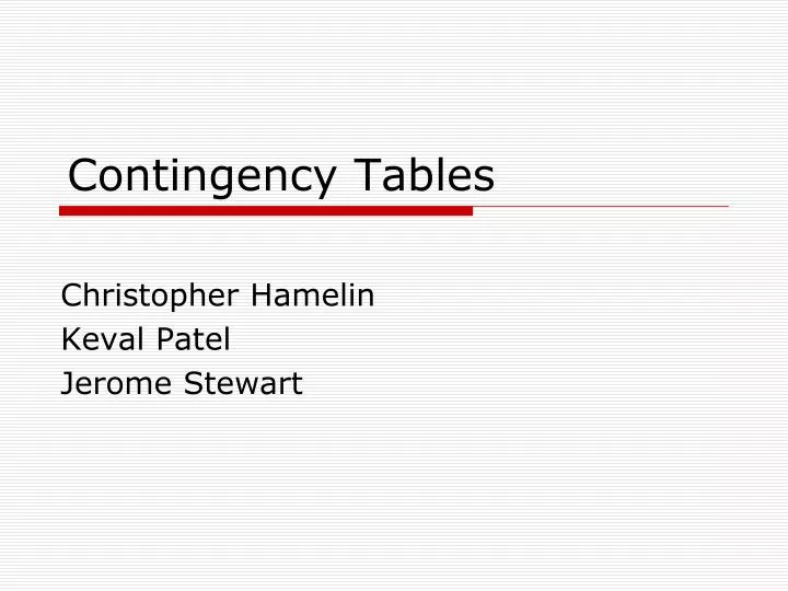PPT - Contingency Tables PowerPoint Presentation, free download - ID ...