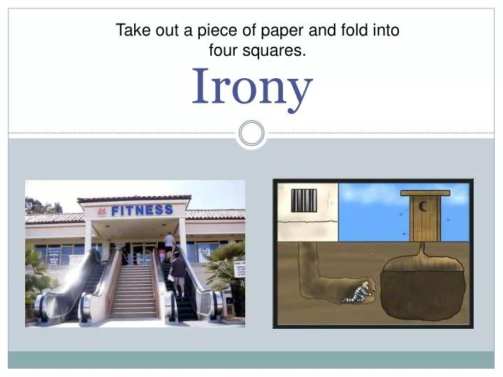 PPT - Irony PowerPoint Presentation, free download - ID:5887952