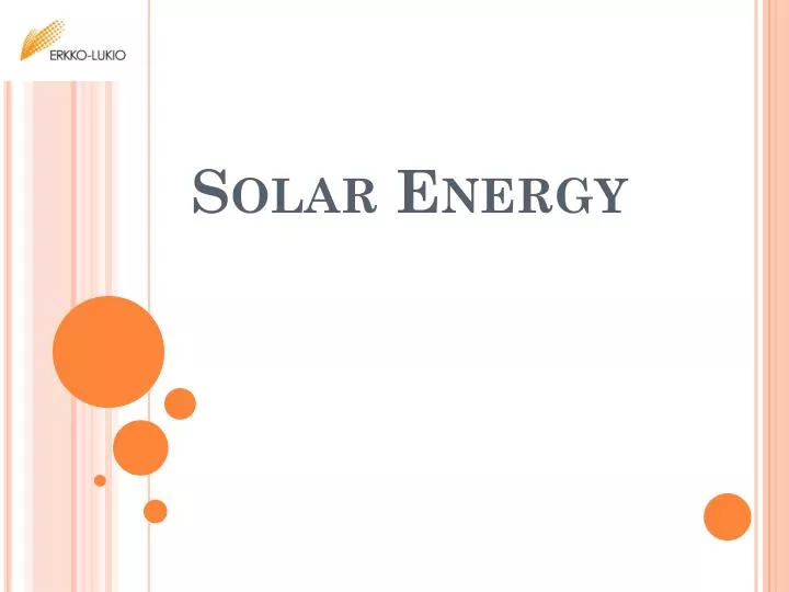 PPT - Solar Energy PowerPoint Presentation, free download - ID:5888721