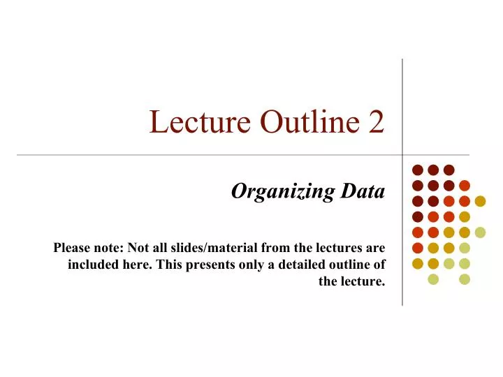 PPT - Lecture Outline 2 PowerPoint Presentation, free download - ID:5890647