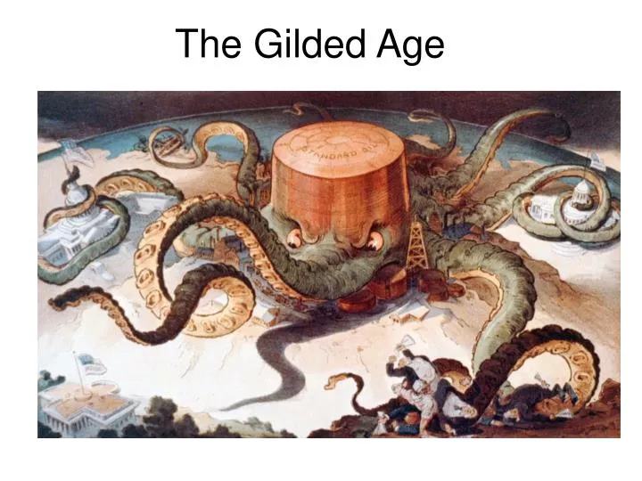 PPT - The Gilded Age PowerPoint Presentation, free download - ID:5891307