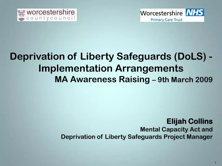 PPT - Deprivation of Liberty Safeguards (DoLS) - Implementation ...