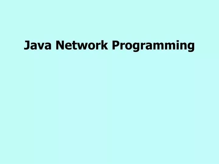 PPT - Java Network Programming PowerPoint Presentation, free download ...