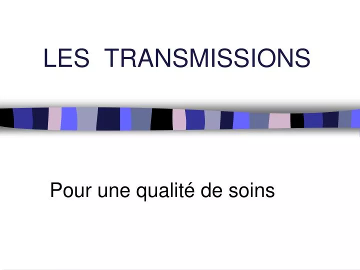 PPT - LES TRANSMISSIONS PowerPoint Presentation, free download - ID:5892263