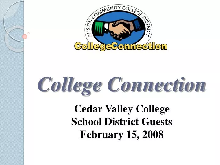 PPT - College Connection PowerPoint Presentation, free download - ID ...