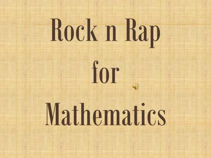 PPT - Rock n Rap for Mathematics PowerPoint Presentation, free download ...