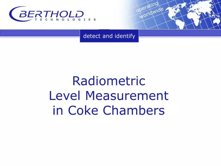 PPT - Radiometric Level Measurement in Coke Chambers PowerPoint ...