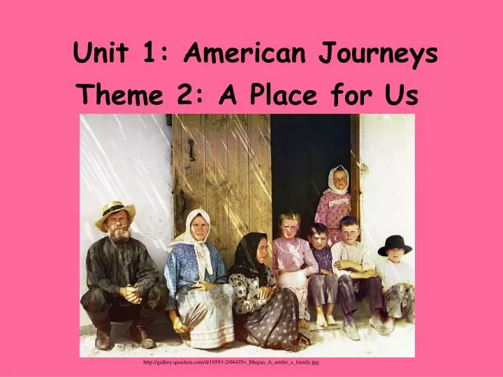 PPT - Unit 1: American Journeys PowerPoint Presentation, free download ...