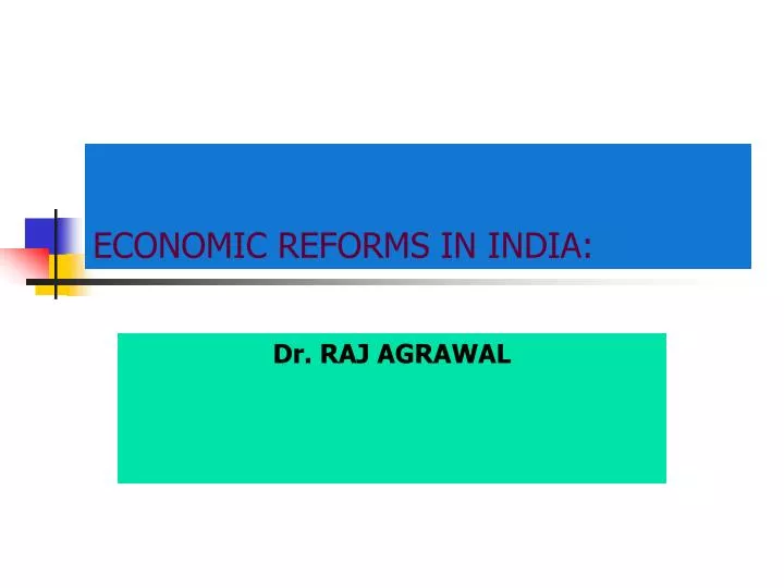 PPT - ECONOMIC REFORMS IN INDIA: PowerPoint Presentation, free download ...