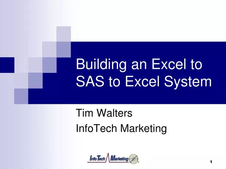 PPT - Building an Excel to SAS to Excel System PowerPoint Presentation ...