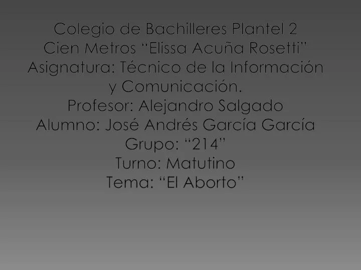 PPT - Colegio de Bachilleres Plantel 2 Cien Metros “Elissa Acuña ...