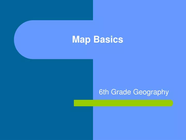 PPT - Map Basics PowerPoint Presentation, free download - ID:5900648