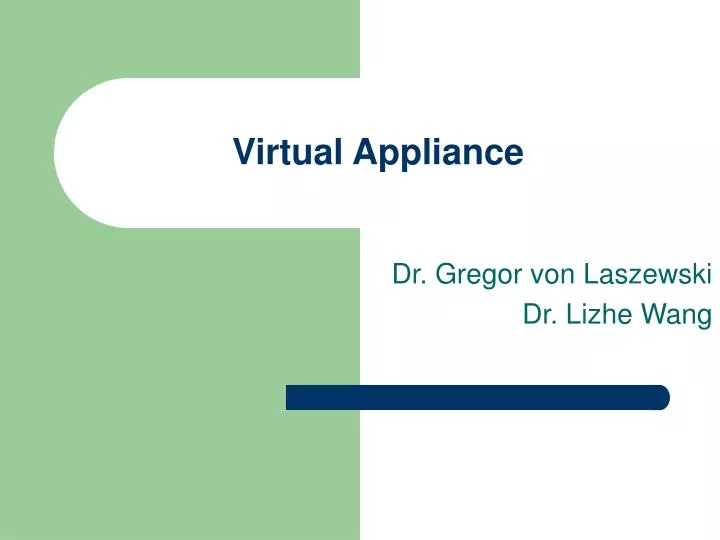 PPT - Virtual Appliance PowerPoint Presentation, free download - ID:5900772