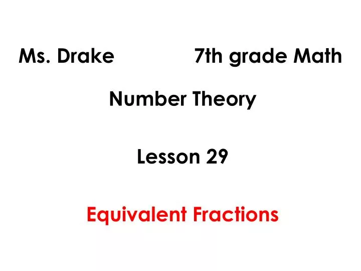 PPT - Ms. Drake 7th grade Math PowerPoint Presentation, free download ...