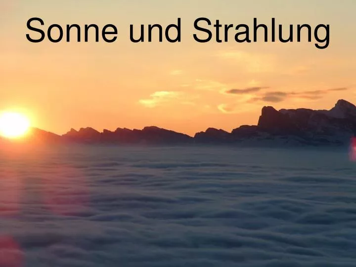PPT - Sonne und Strahlung PowerPoint Presentation, free download - ID ...