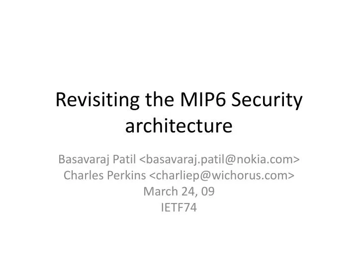 PPT - Revisiting the MIP6 Security architecture PowerPoint Presentation ...