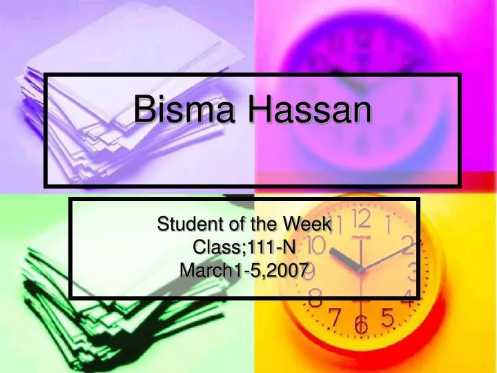 PPT - Bisma Hassan PowerPoint Presentation, free download - ID:5901645