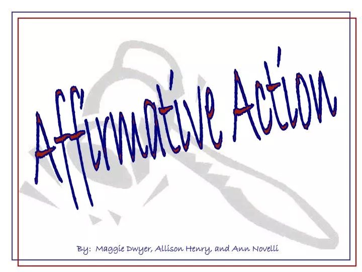 PPT - Affirmative Action PowerPoint Presentation, free download - ID ...