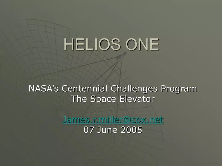 PPT - HELIOS ONE PowerPoint Presentation, free download - ID:5902851