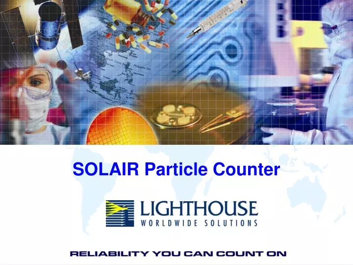 PPT - SOLAIR Particle Counter PowerPoint Presentation, free download ...