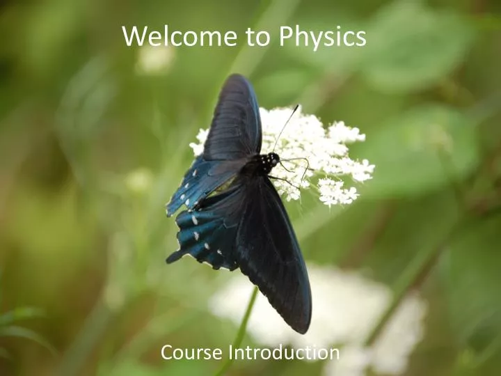 PPT - Welcome to Physics PowerPoint Presentation, free download - ID ...