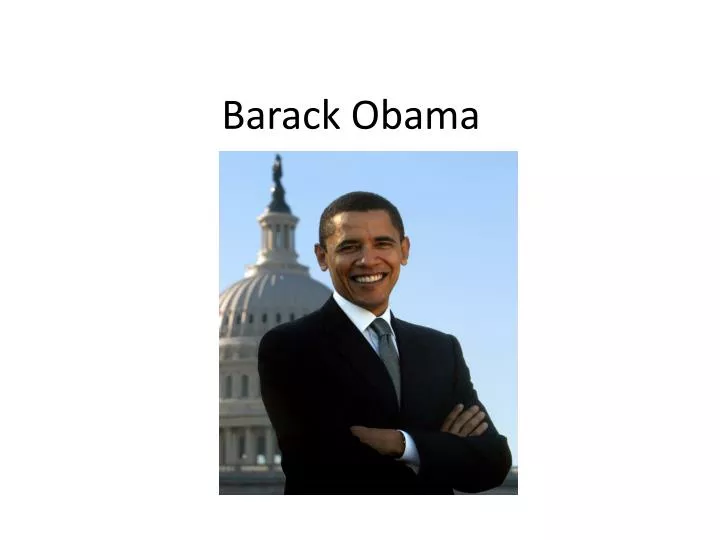 PPT - Barack Obama PowerPoint Presentation, free download - ID:5904028