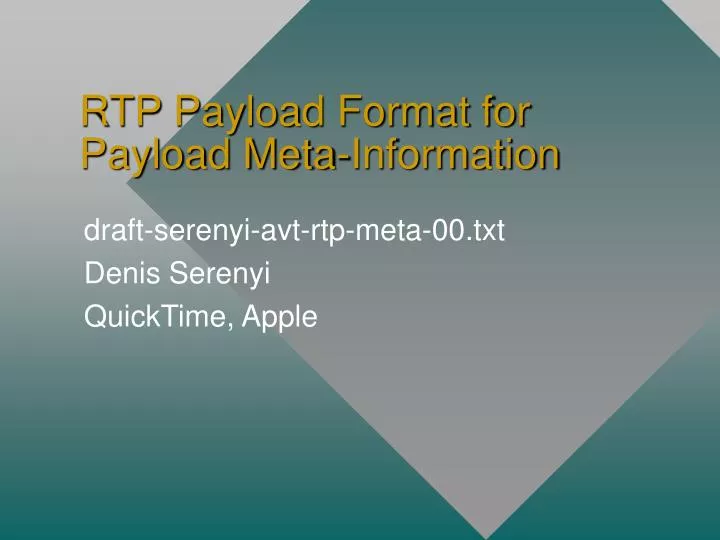 PPT - RTP Payload Format for Payload Meta-Information PowerPoint ...
