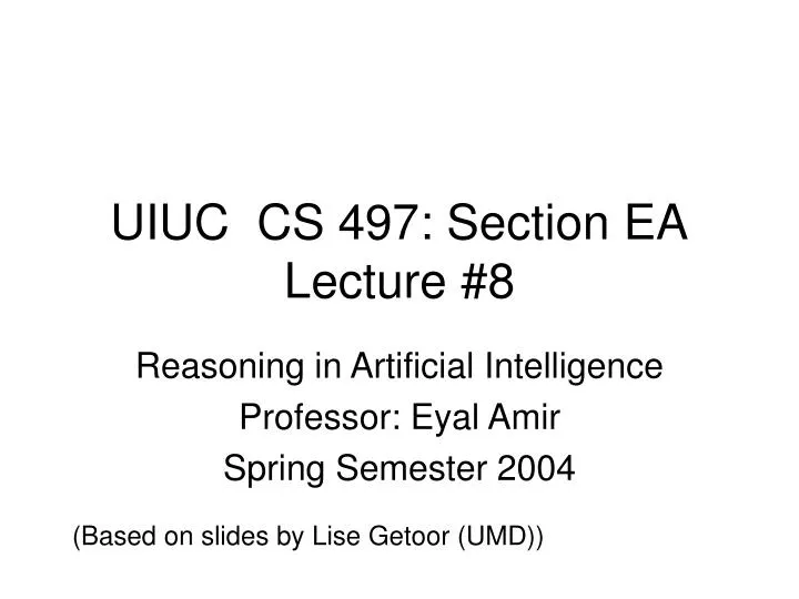 PPT - UIUC CS 497: Section EA Lecture #8 PowerPoint Presentation, free ...
