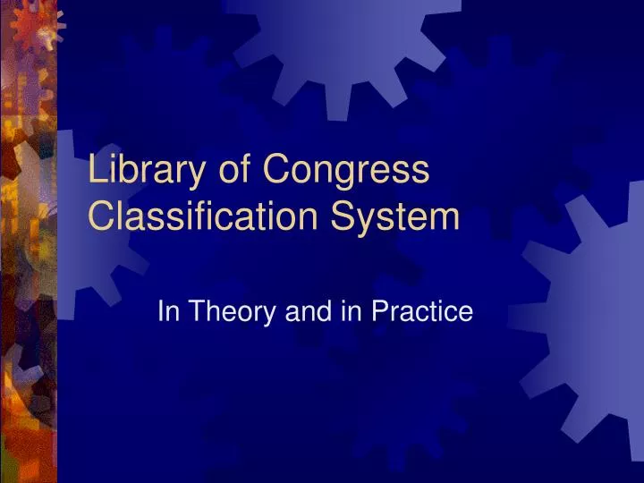 PPT - Library of Congress Classification System PowerPoint Presentation ...