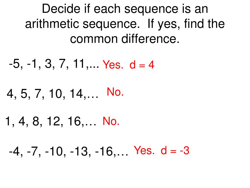 Ppt Find The Common Difference Of The Arithmetic Sequence 4 7 10 A68