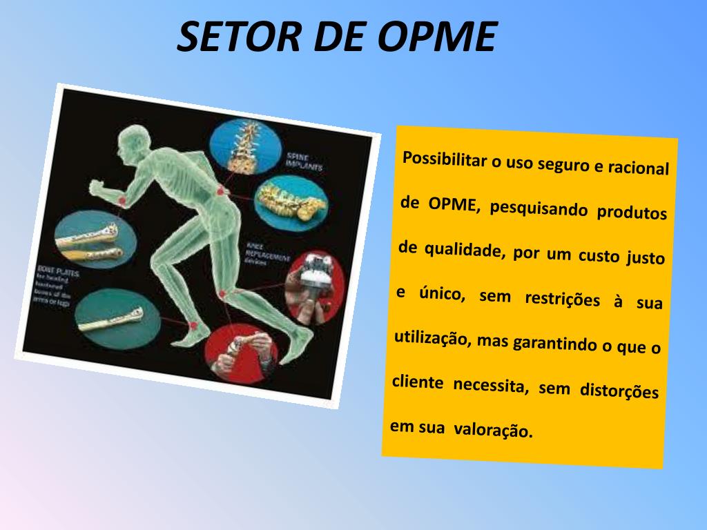 PPT - ATUALIZAÇÃO EM OPME E ALTO CUSTO PowerPoint Presentation, free ...