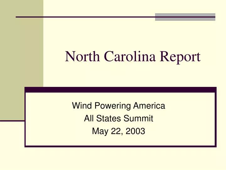 PPT - North Carolina Report PowerPoint Presentation, free download - ID ...