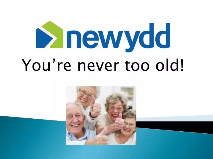 PPT - You’re never too old! PowerPoint Presentation, free download - ID ...