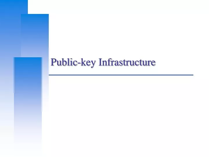 PPT - Public-key Infrastructure PowerPoint Presentation, free download ...