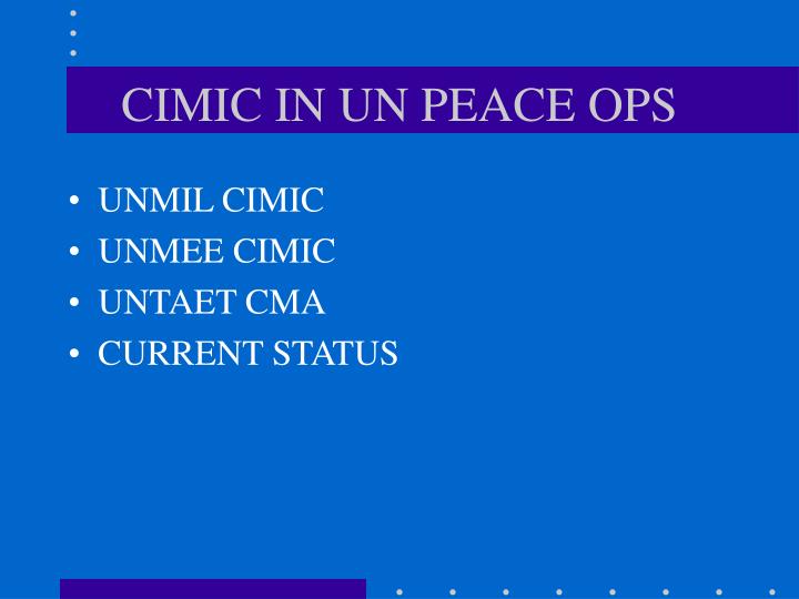 PPT - CIMIC IN UN PEACE OPERATIONS PowerPoint Presentation - ID:5908067