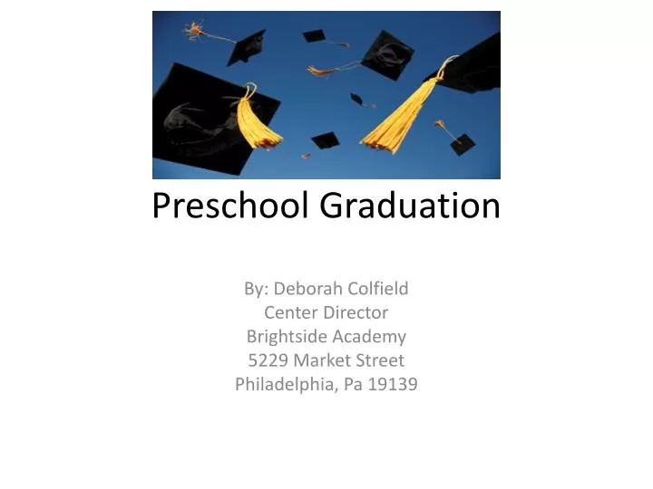 PPT - Preschool Graduation PowerPoint Presentation, free download - ID ...
