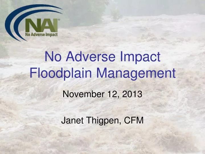 PPT - No Adverse Impact Floodplain Management PowerPoint Presentation ...