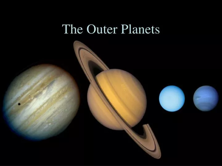 PPT - The Outer Planets PowerPoint Presentation, free download - ID:5909333
