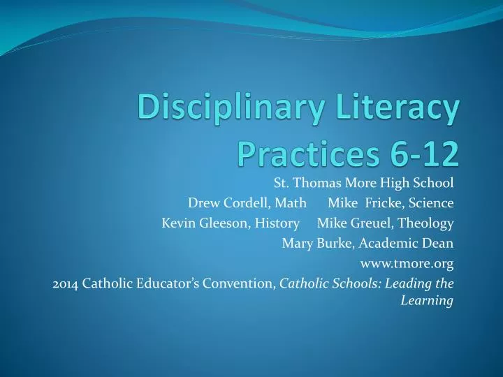 PPT - Disciplinary Literacy Practices 6-12 PowerPoint Presentation ...