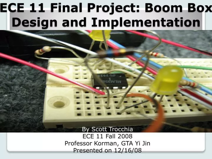 PPT - ECE 11 Final Project: Boom Box Design and Implementation ...